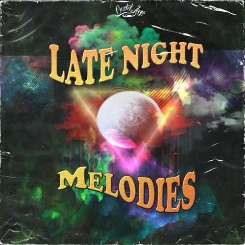 Cartel Loops Late Night Melodies (Sample Pack) - Freshstuff4you