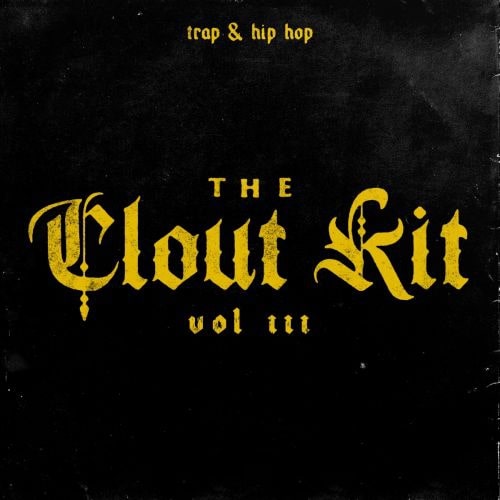 The Clout Kit 3: Trap + Hip Hop WAV - Freshstuff4you