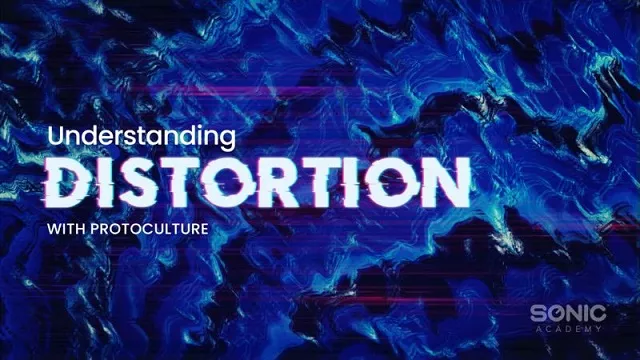 Sonic Academy Understanding Distortion TUTORIAL - Freshstuff4you Sonic Academy Understanding Distortion TUTORIAL - Freshstuff4you
