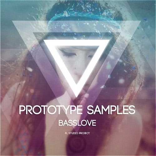 Prototype Samples Basslove: FL Studio Project - Freshstuff4you