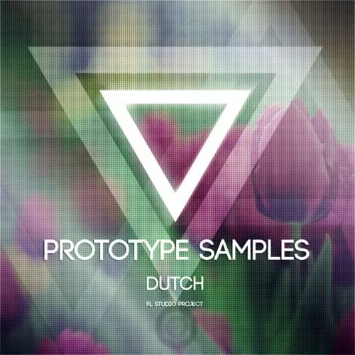 Prototype Samples Dutch: FL Studio Project - Freshstuff4you