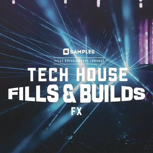 3q Samples Tech House Fills & Builds FX WAV - Freshstuff4you