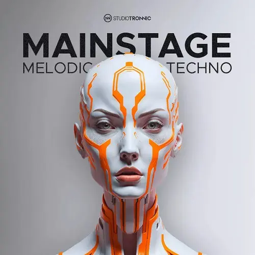 Studio Tronnic Mainstage Melodic Techno WAV MIDI FXP ALS - Freshstuff4you